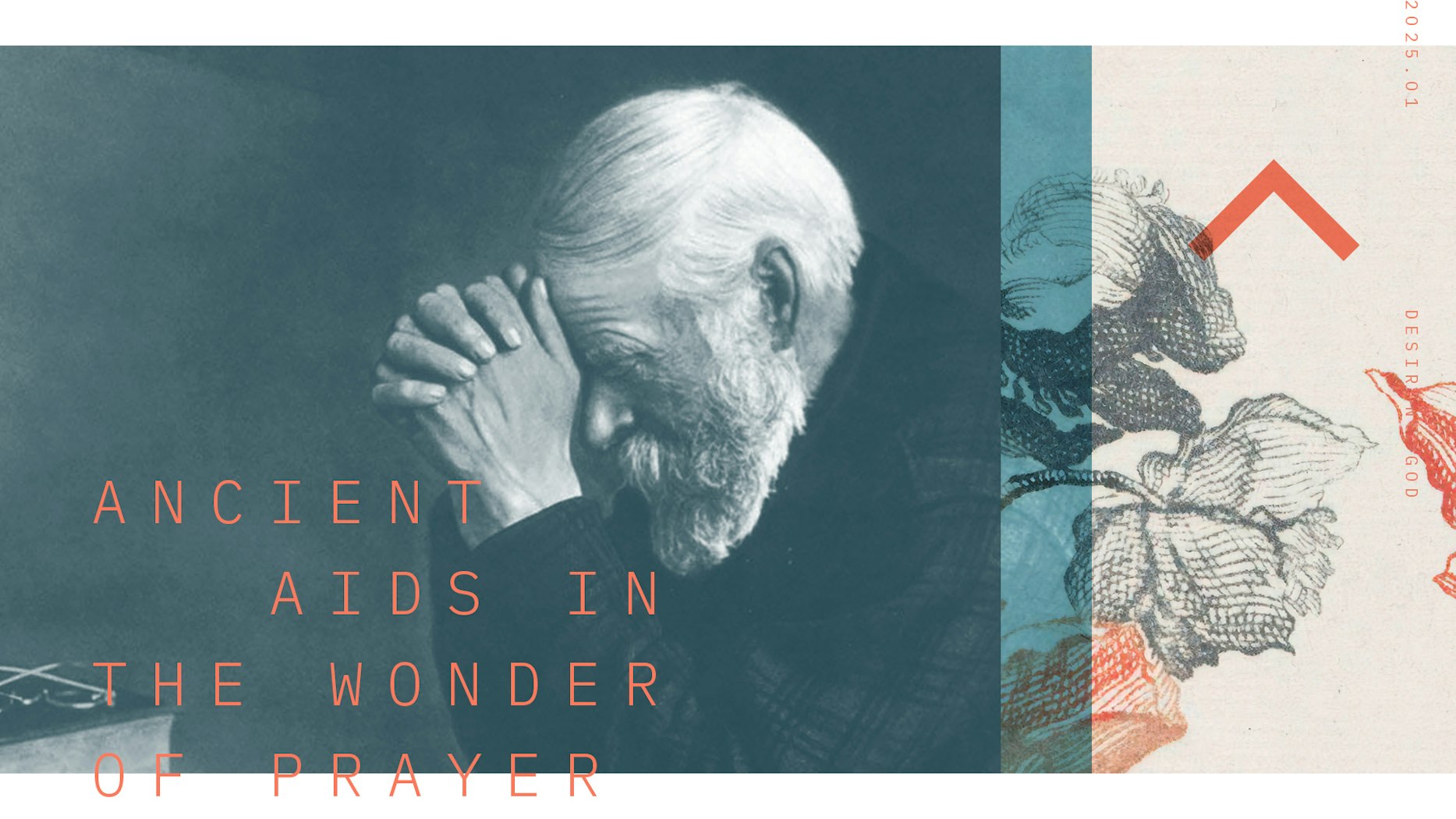 Ancient Aids in the Wonder of Prayer | Desiring God