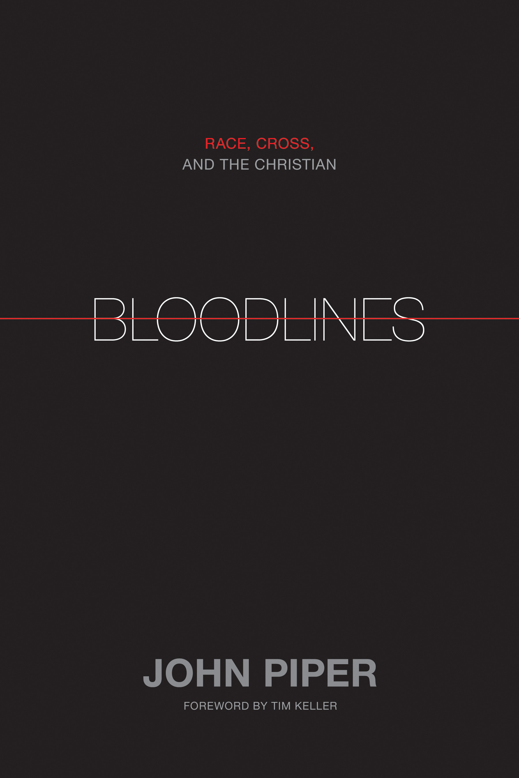 Bloodlines | Desiring God