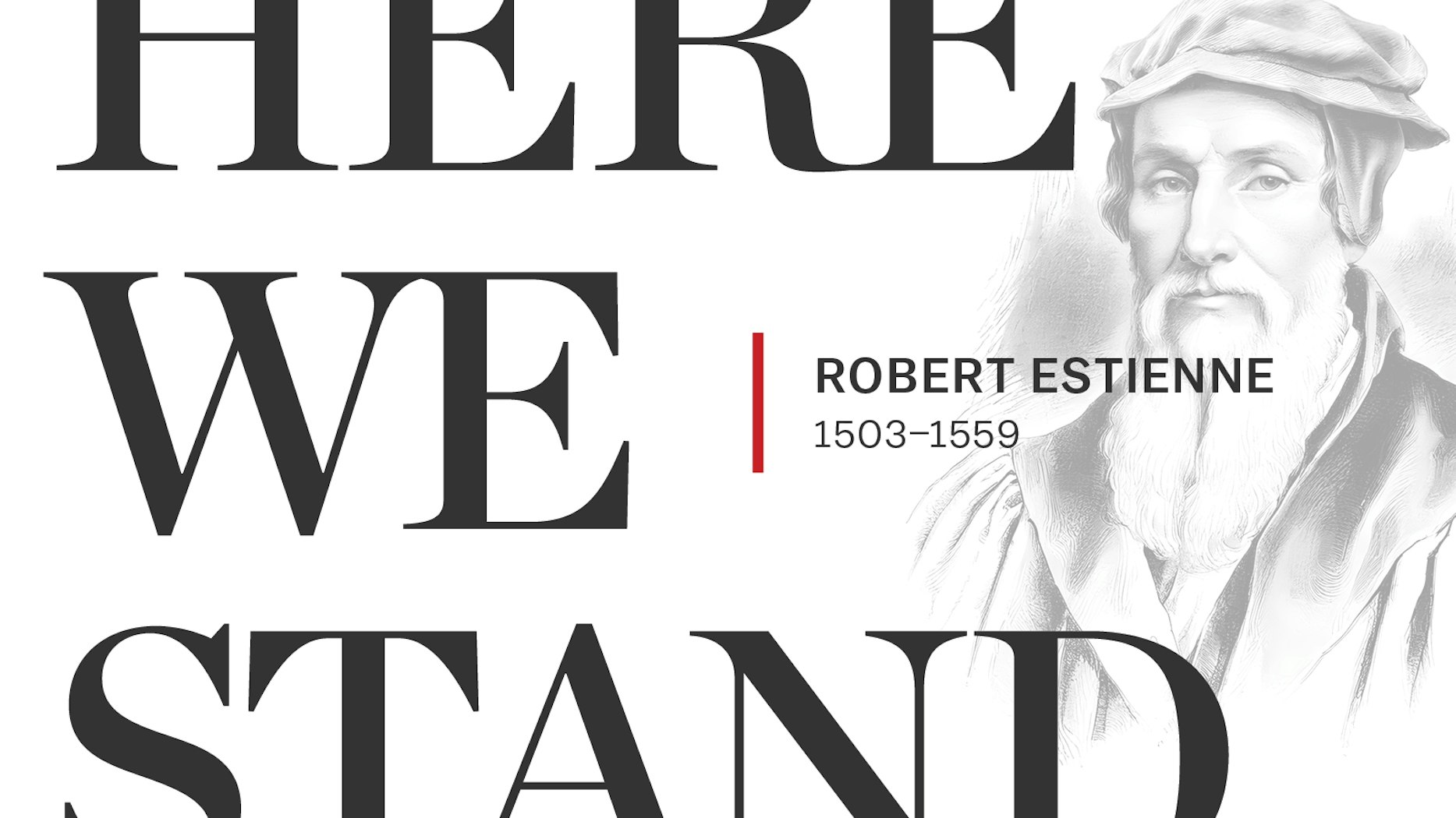 The Ink: Robert Estienne (1503–1559) | Desiring God
