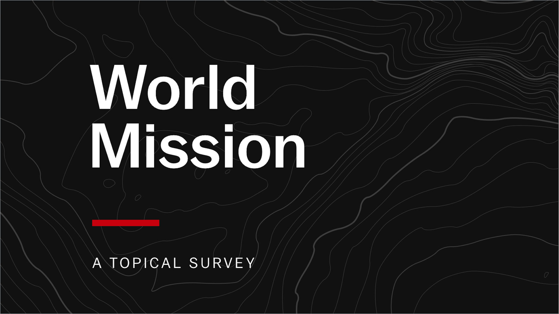 Messages on World Missions | Desiring God